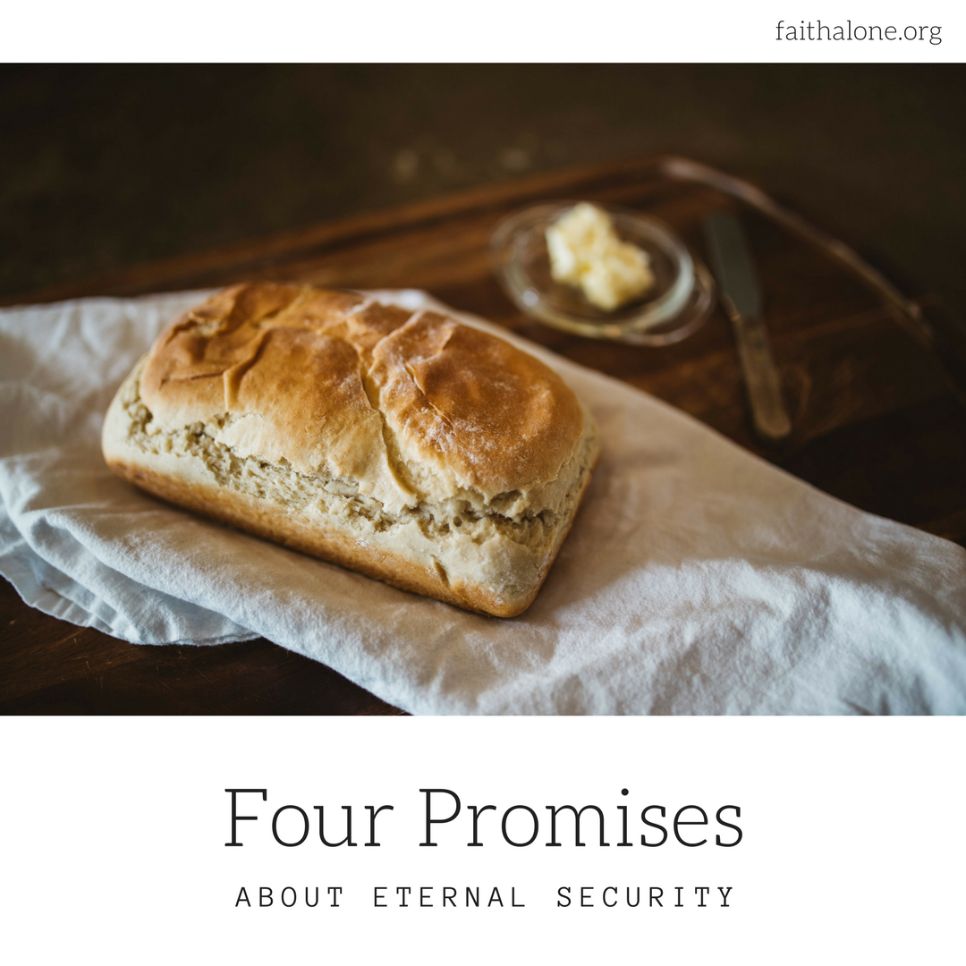 Four Promises About Eternal Security (John 6:35-40) – Grace Evangelical ...