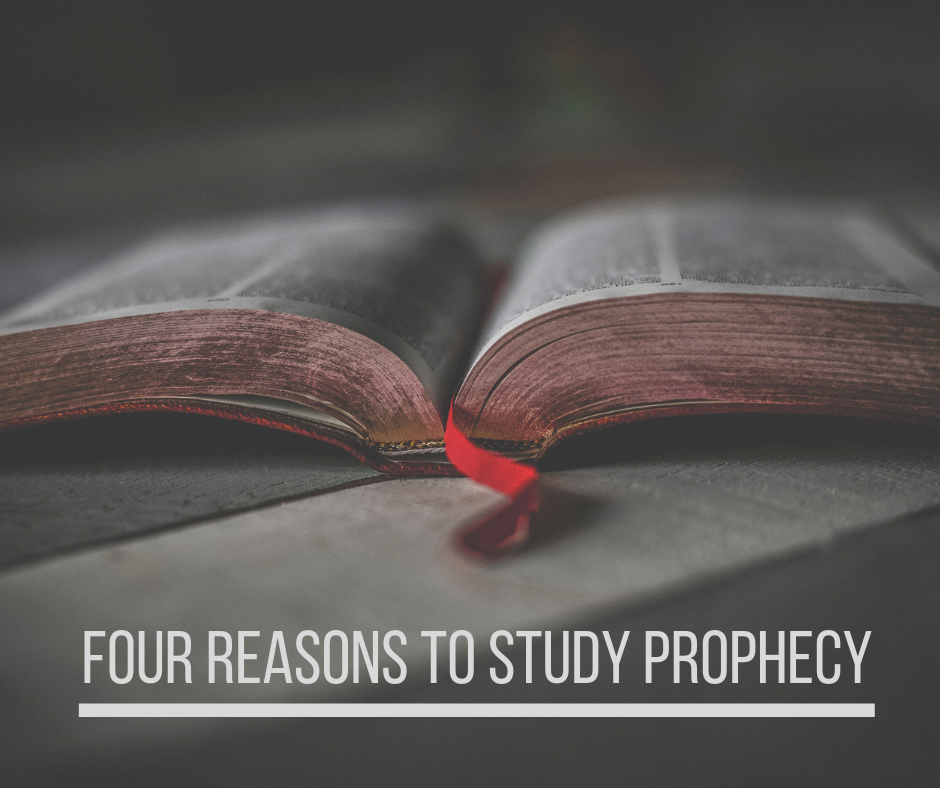 Four Reasons to Study Prophecy – Grace Evangelical Society