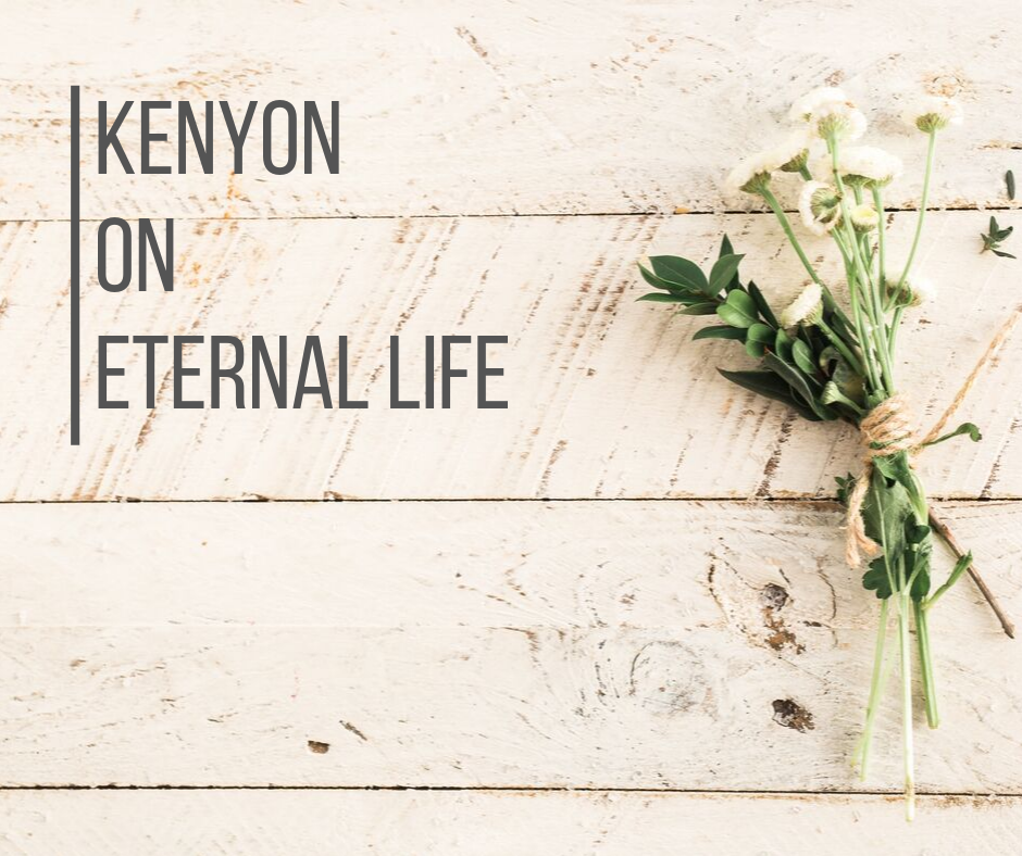 E. W. Kenyon on Eternal Life – Grace Evangelical Society