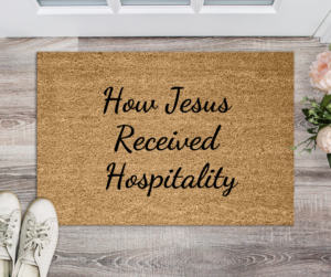 How Jesus Received Hospitality - Grace Evangelical Society