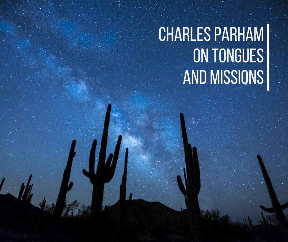 Charles Parham and Agnes Ozman on Speaking in Tongues and Missions ...