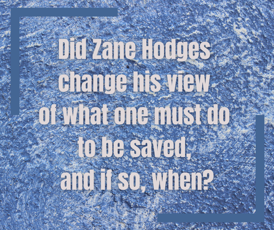 Zane Hodges and the Promise of Everlasting Life – Grace Evangelical Society