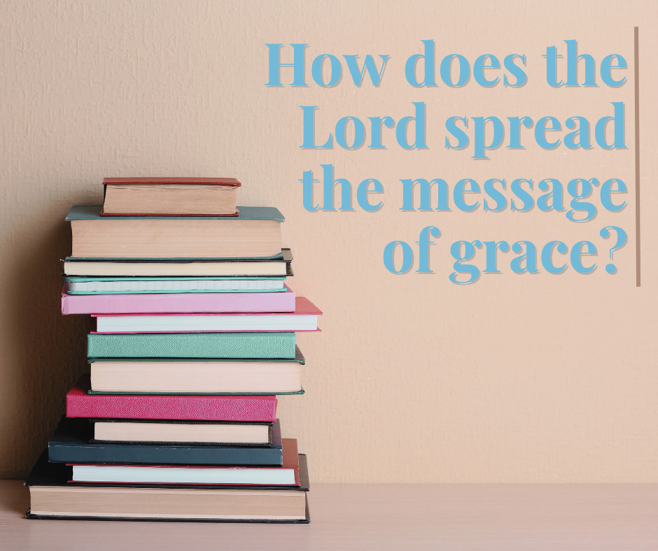 Grace in Unexpected Places – Grace Evangelical Society