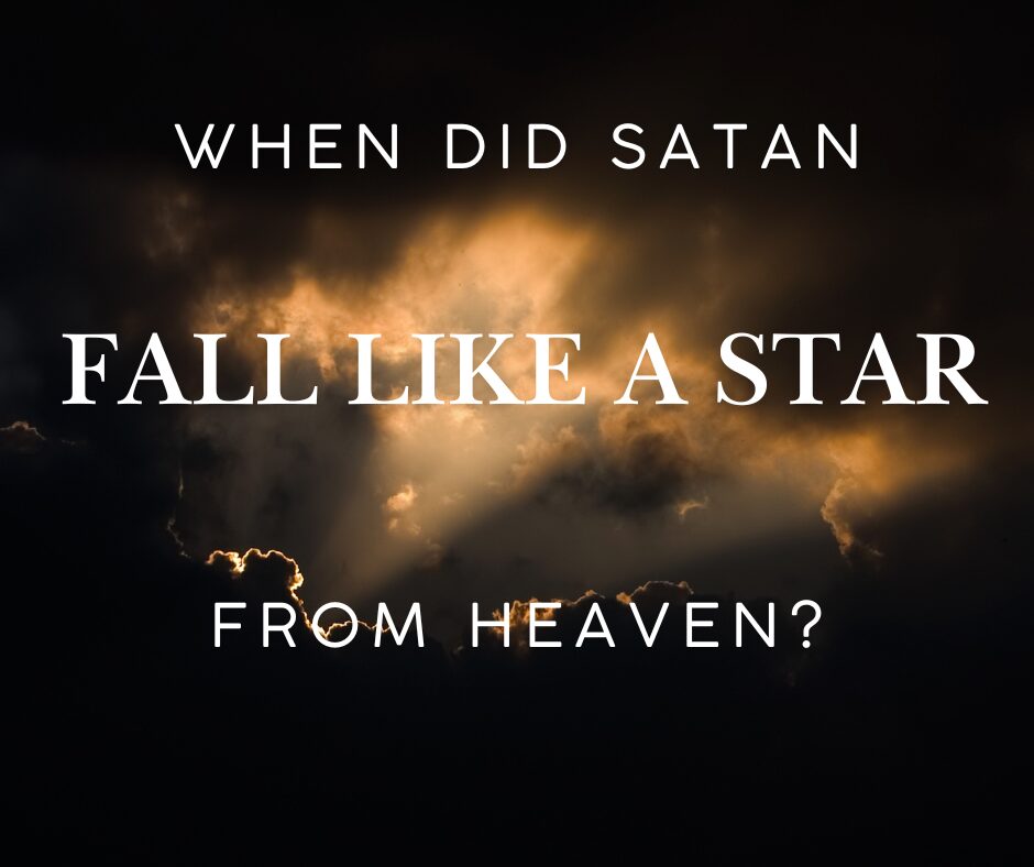 The Fall of Satan? (Luke 10:18) – Grace Evangelical Society